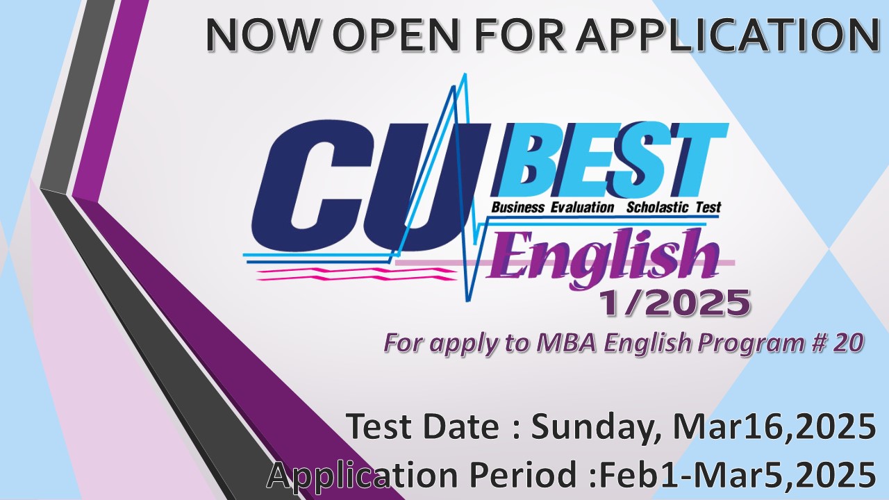 CUBEST(English) 1/2025 Open for Application - MBA CHULA